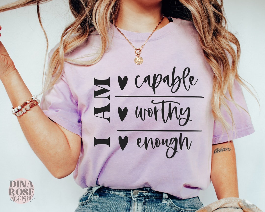 Self Love Svg, I Am Affirmations Svg, Inspirational Svg, I Am Capable ...