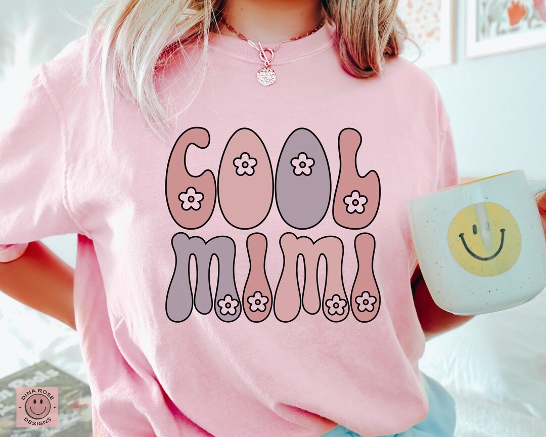 Cool Mimi Svg, Mimi Shirt Svg, Mimi Quotes Svg, Cool Grandma Svg ...