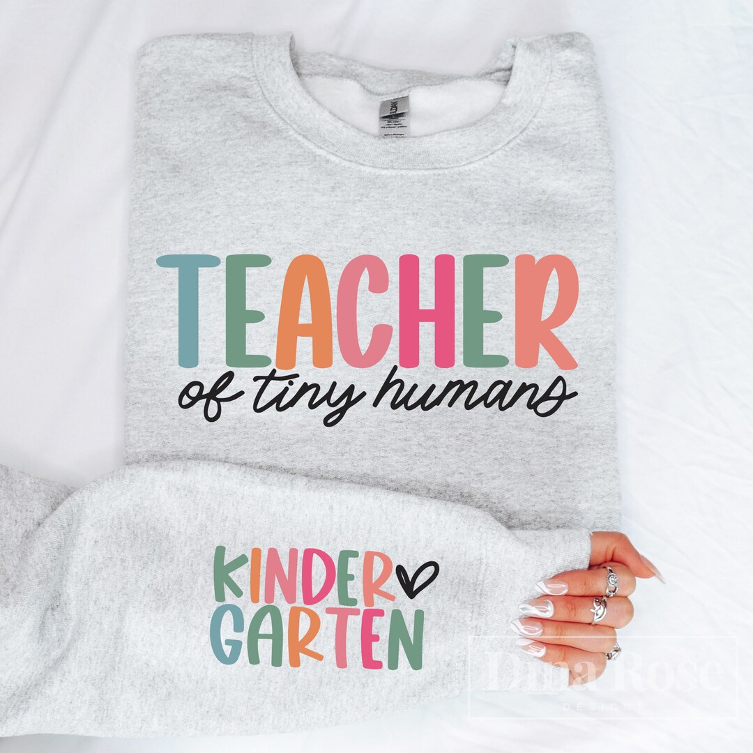 Teacher of Tiny Humans Svg, Kindergarten Teacher Svg, Sleeve Teacher ...