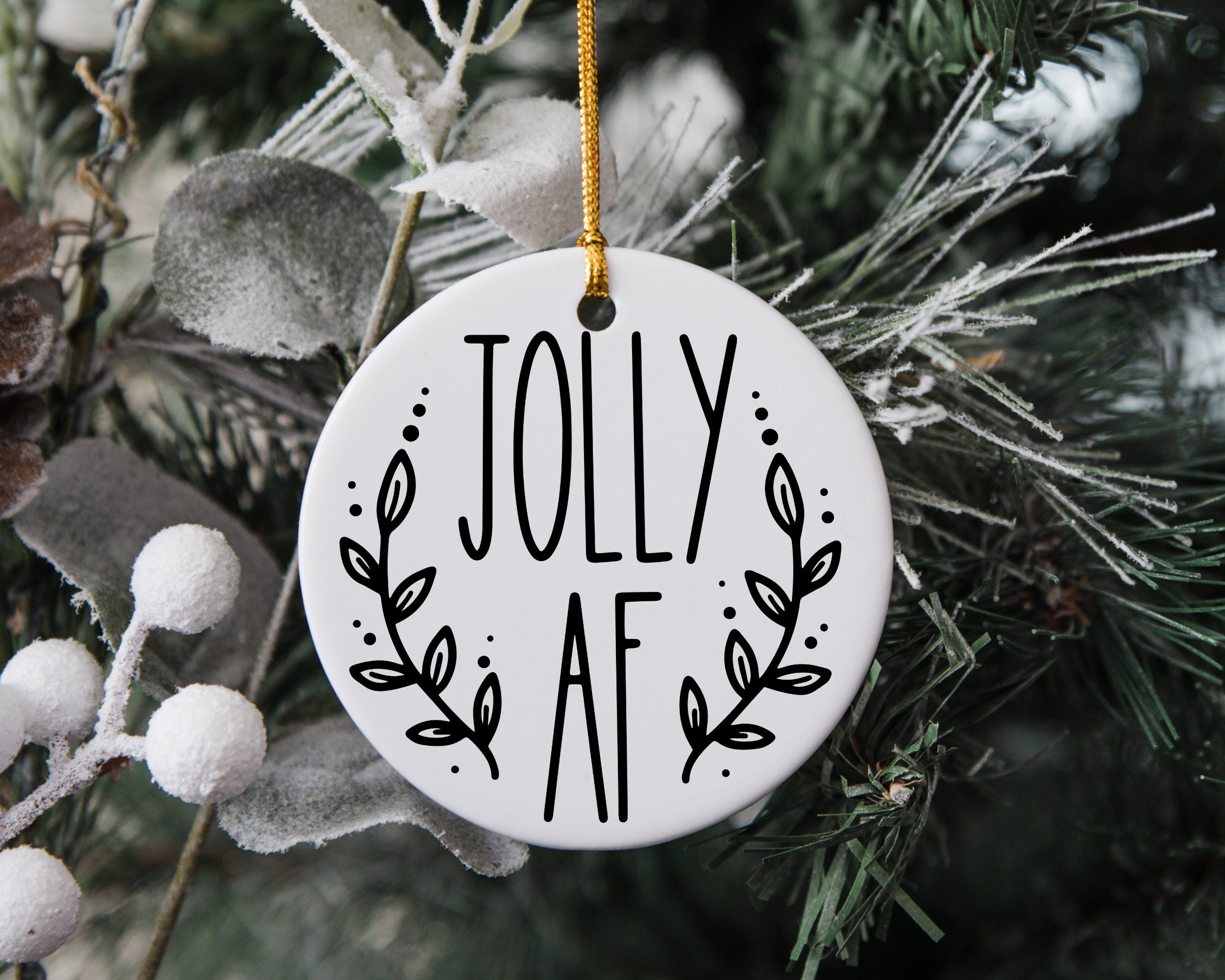 Jolly AF Svg, Jolly Svg, Christmas Ornament Svg, Christmas Svg, Jolly ...