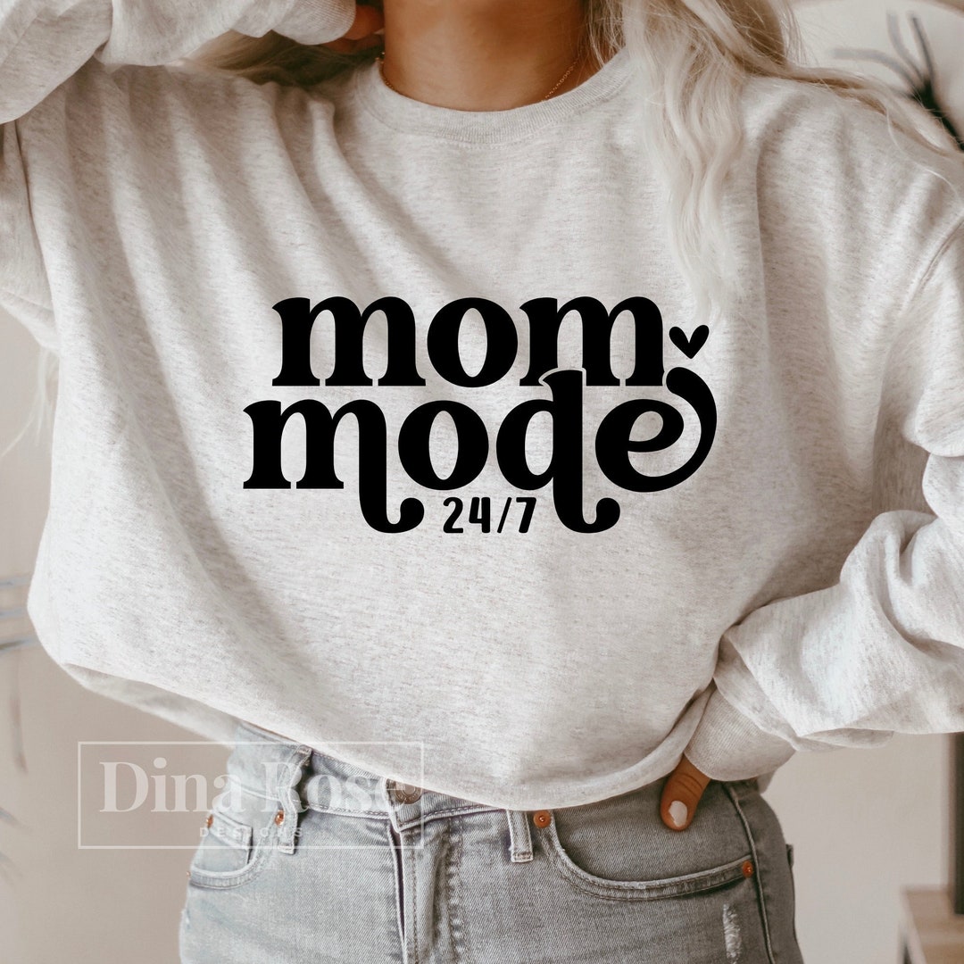Mom Mode Svg, Mom Mode 24 7 Svg, Mom Svg, Mama Svg, Mom Shirt Svg, Mom ...