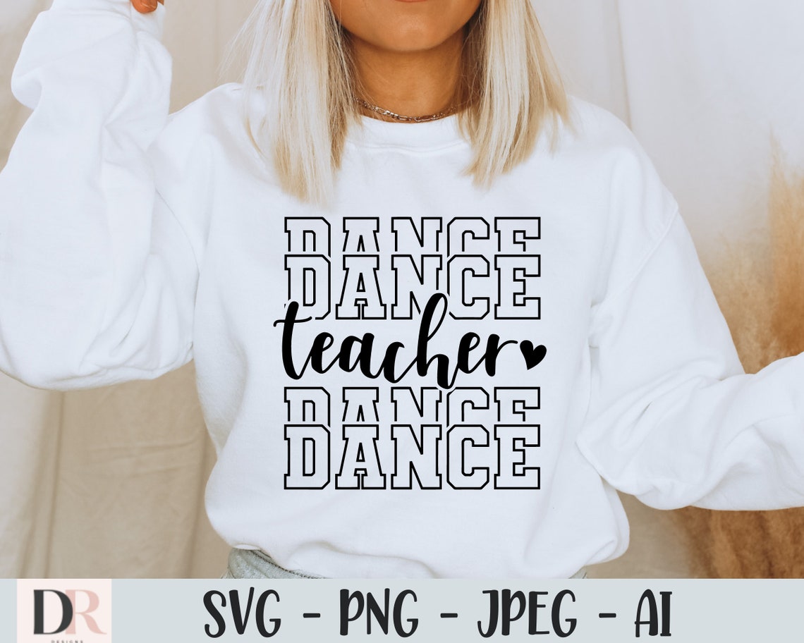 Dance Teacher Svg Dance Coach Svg Dance Svg Choreography - Etsy