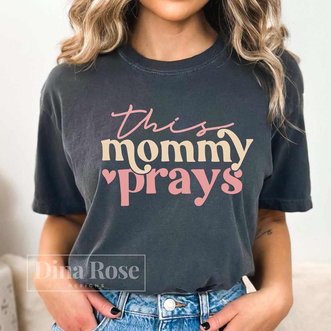 This Mommy Prays Svg, Praying Mama Svg, Christian Mom Svg, Christian ...
