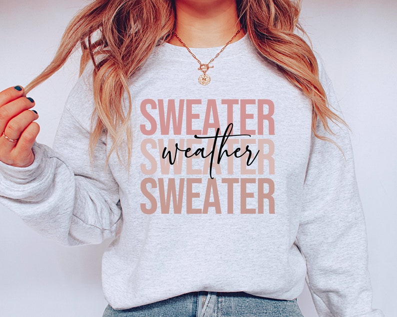 Sweater Weather Svg Fall Svg Sweater Svg Sweatshirt Svg - Etsy