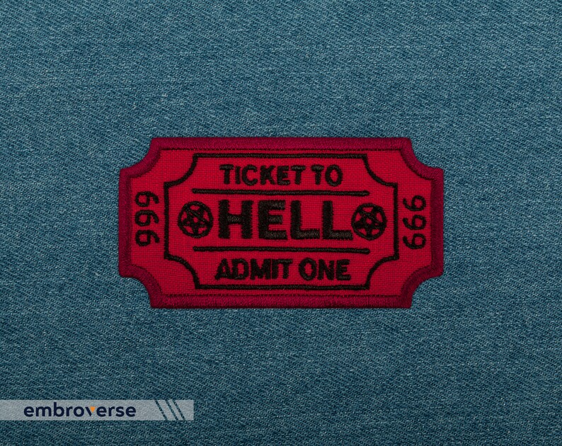 Ticket to Hell Patch Admit One Embroidered Demon Funny Quote | Etsy