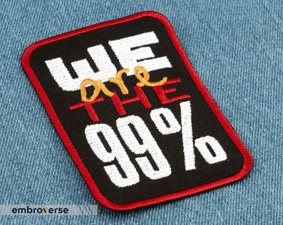 We Are the 99% Patch Human Support Embroidered Iron on Patches Size: 2. ...