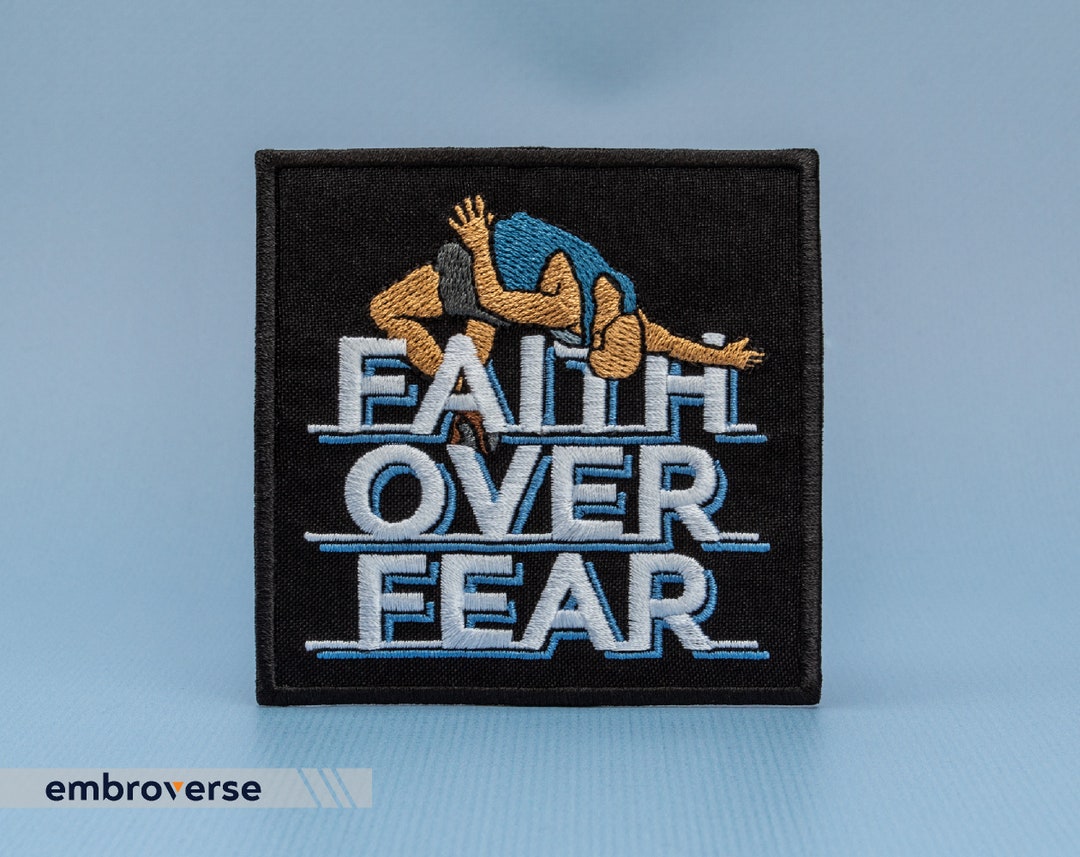 Faith Over Fear Patch - Embroidered Christian Inspirational Quote ...