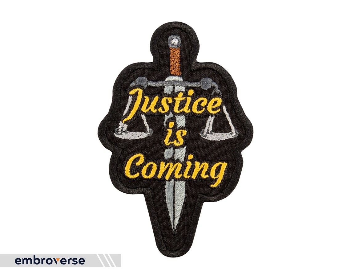 Justice is Coming Embroidered Patch Text Funny Quotes | Etsy