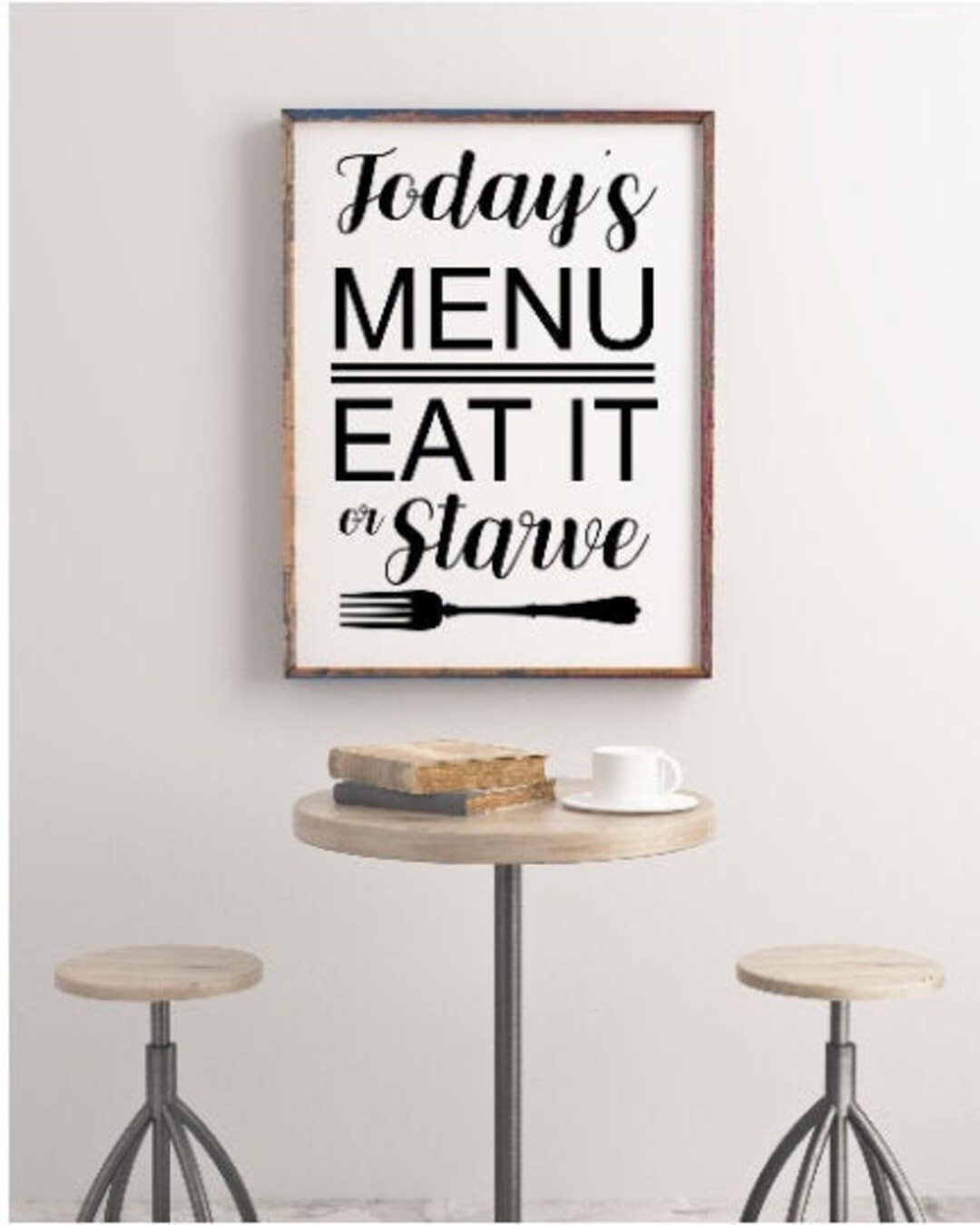 Eat It or Starve Sign 11x14-digital Download - Etsy