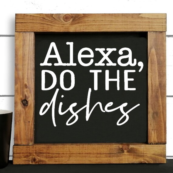 Alexa Do the Dishes SVG Cut File Svg Kitchen Decor Cricut SVG | Etsy