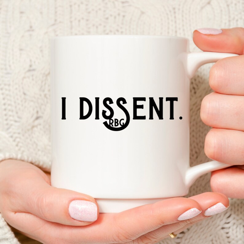 I Dissent Rbg SVG Cut File Svg Cricut File Svg File Coffee Mug - Etsy