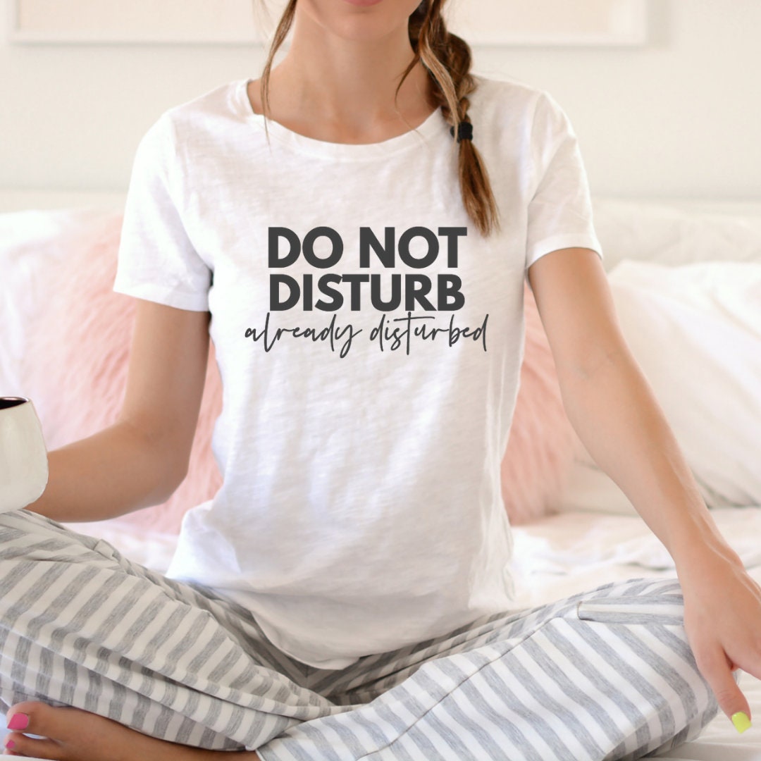 Do Not Disturb Already Disturbed SVG Cut File Svg Sarcastic | Etsy