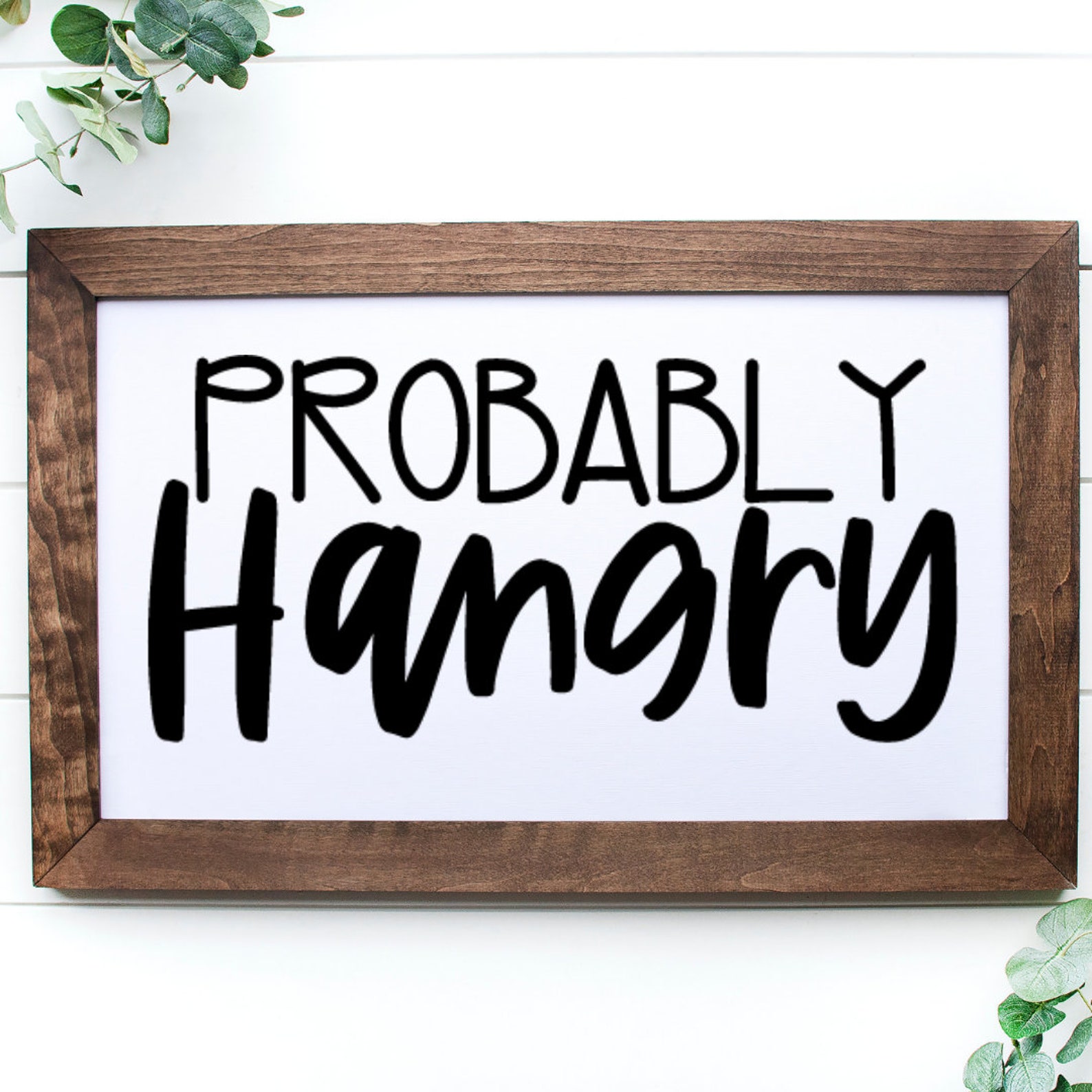 Probably Hangry SVG Cut File Svg Kitchen Decor Svg Cricut SVG | Etsy