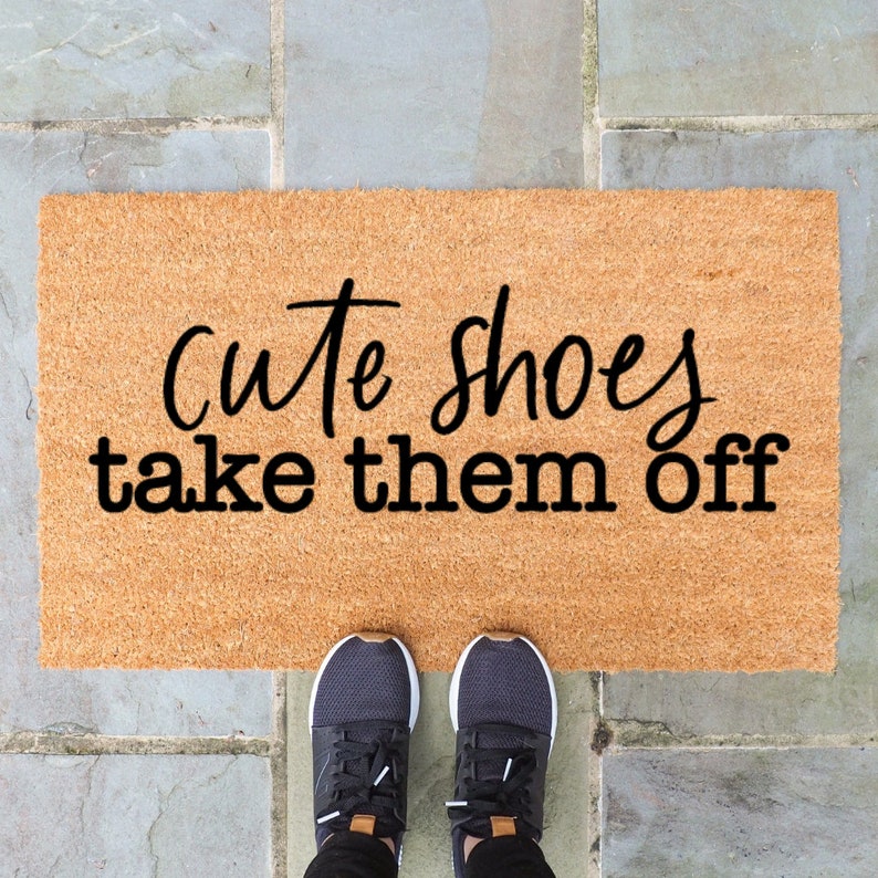 Cute Shoes Take Them off SVG Doormat SVG Door Mat Svg Welcome | Etsy