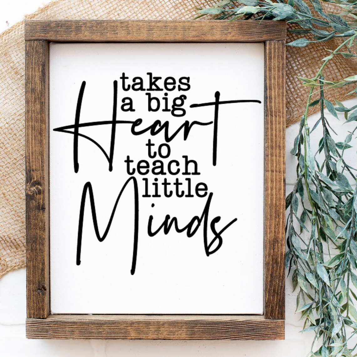 Takes a Big Heart to Teach Little Minds SVG Cut File Svg Cut | Etsy