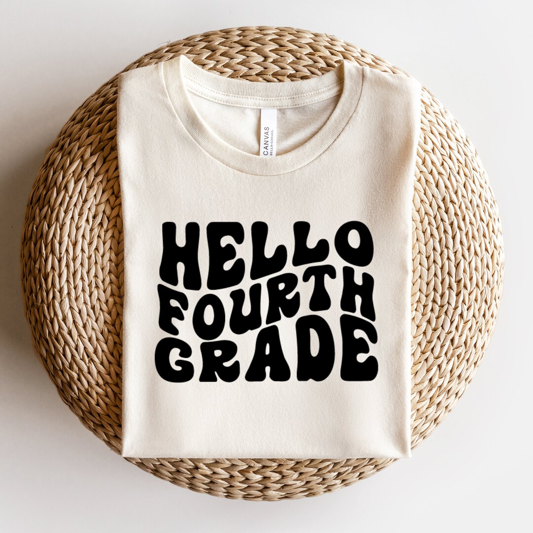 Hello Fourth Grade SVG, 4th Grade Shirt Svg, 4th Grade Teacher Svg ...