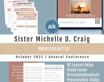 Wholehearted Sister Michelle D. Craig LDS General Conference October ...