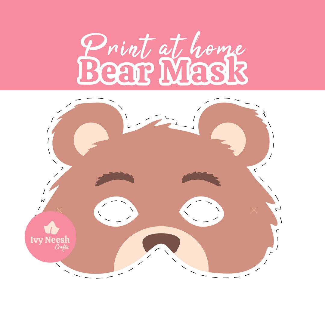 Pdf And Png Download Brown Bear Mask Print And Cut At Home Party Accessory Can Use With Cricut