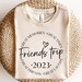 Friends Trip 2023 SVG PNG, Girls Weekend 2023 Svg, Girls Trip 2023 Svg ...