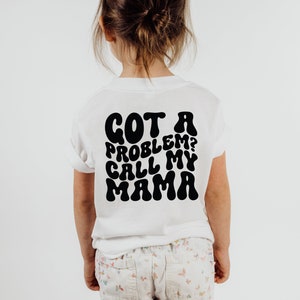 Got A Problem Call My Mama Png, Funny Kid Svg, Funny Mom Svg, Mom Life ...