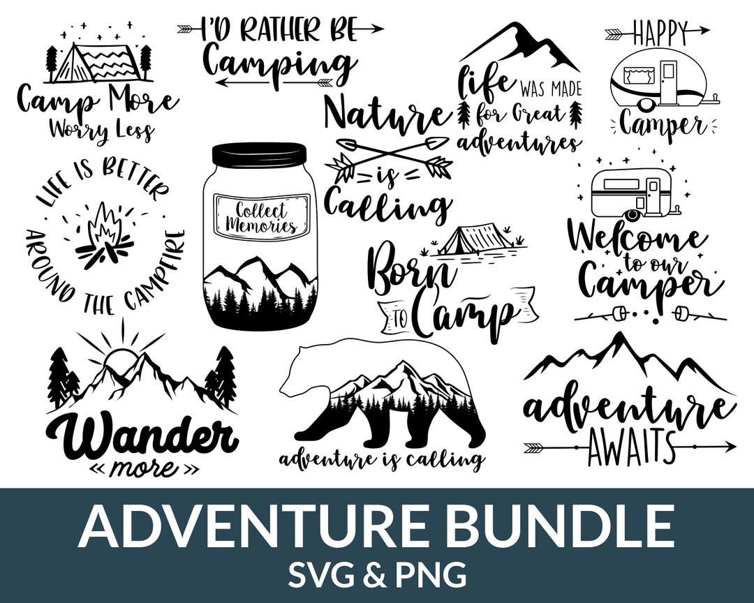 Adventure Svg Bundle, Mountain Svg, Camping Outdoors Adventure Svg Png ...