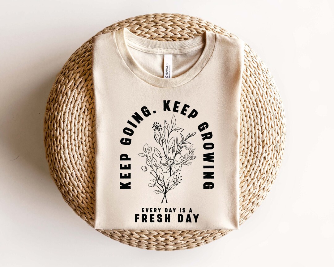 Keep Going SVG PNG, Self Love Svg, Inspirational Svg, Wildflower Svg ...