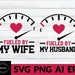 Love Tank Couple Svg, Fueled by My Husband Svg, Fueled by My Wife Svg ...