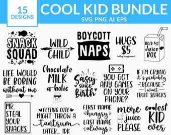 Kids SVG Bundle, Cool Kid Svg, Toddler Svg, Funny Kids SVG, Cool Kids ...