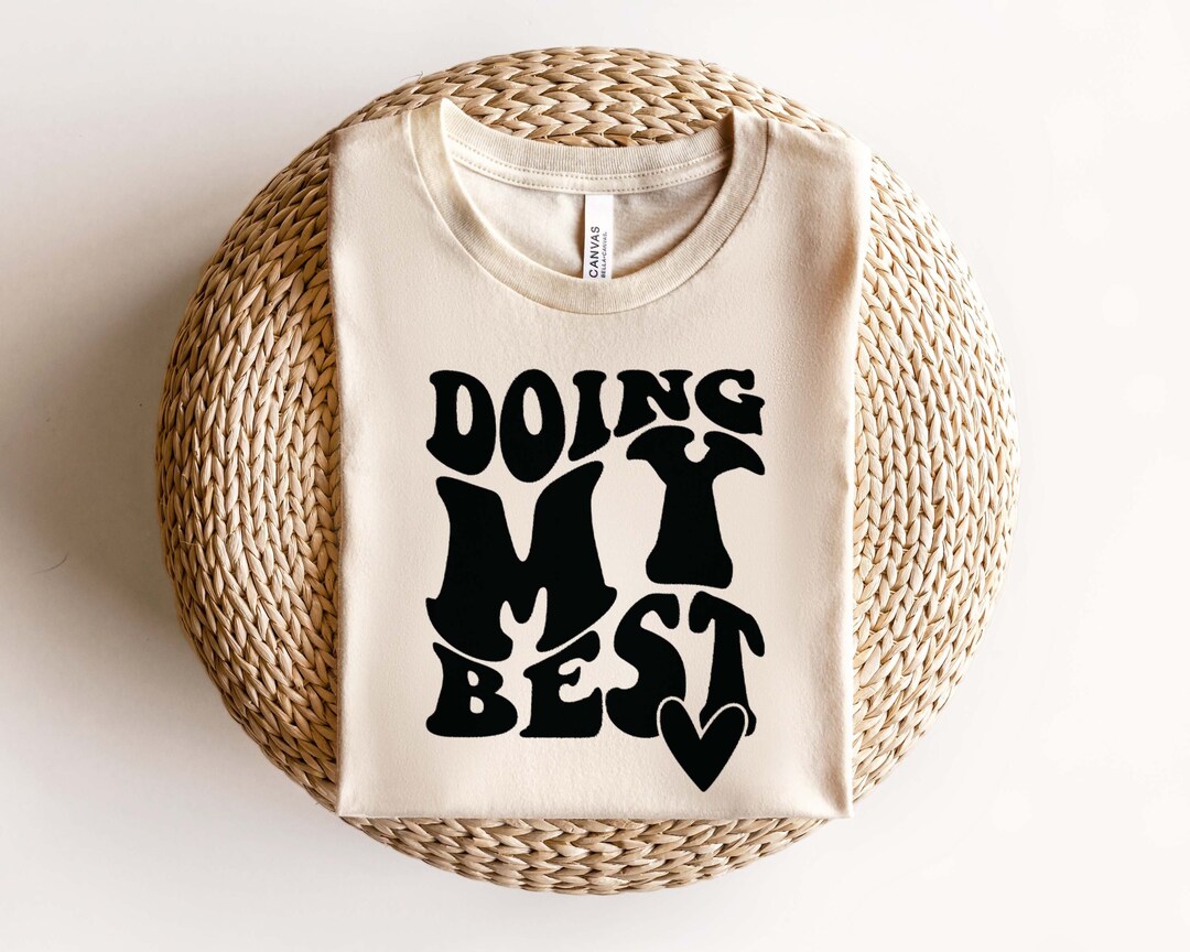 Doing My Best SVG PNG, Good Vibes Svg, Positive Vibes Svg, Stacked Wavy ...