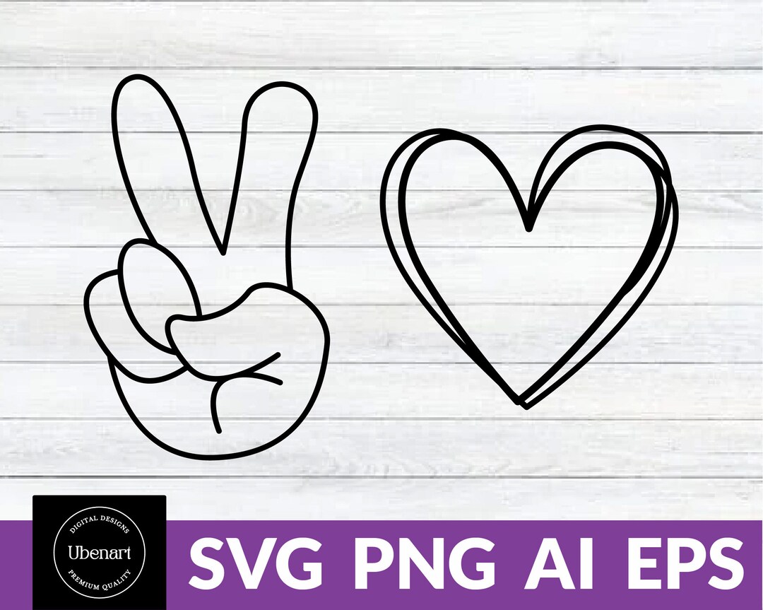 Peace and Love SVG PNG, Hand Drawn Heart Svg, Peace Hand Svg, Peace ...