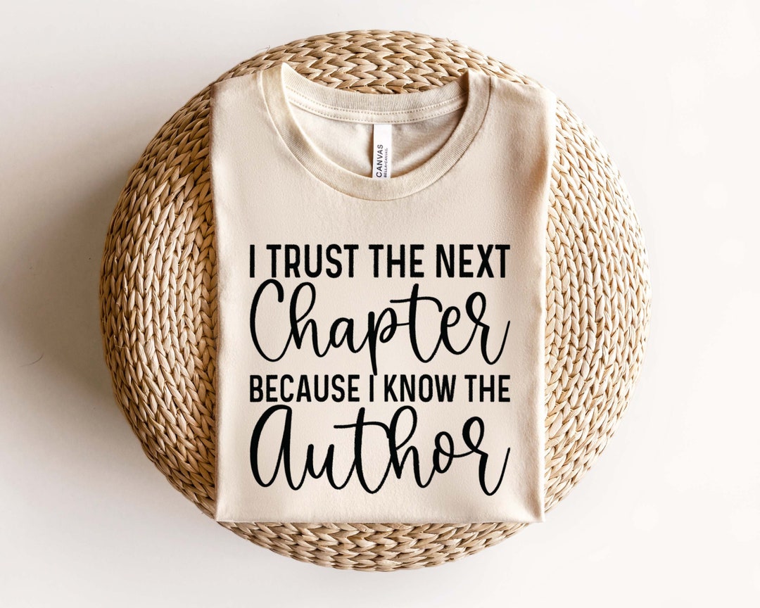 I Trust the Next Chapter Because I Know the Author SVG PNG, Mom Life ...