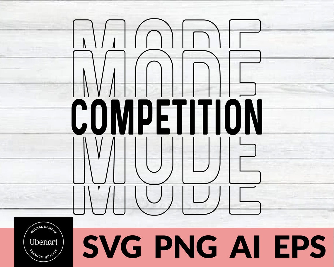 Competition Mode SVG PNG Cheer Shirt Svg Cheerleader Svg - Etsy