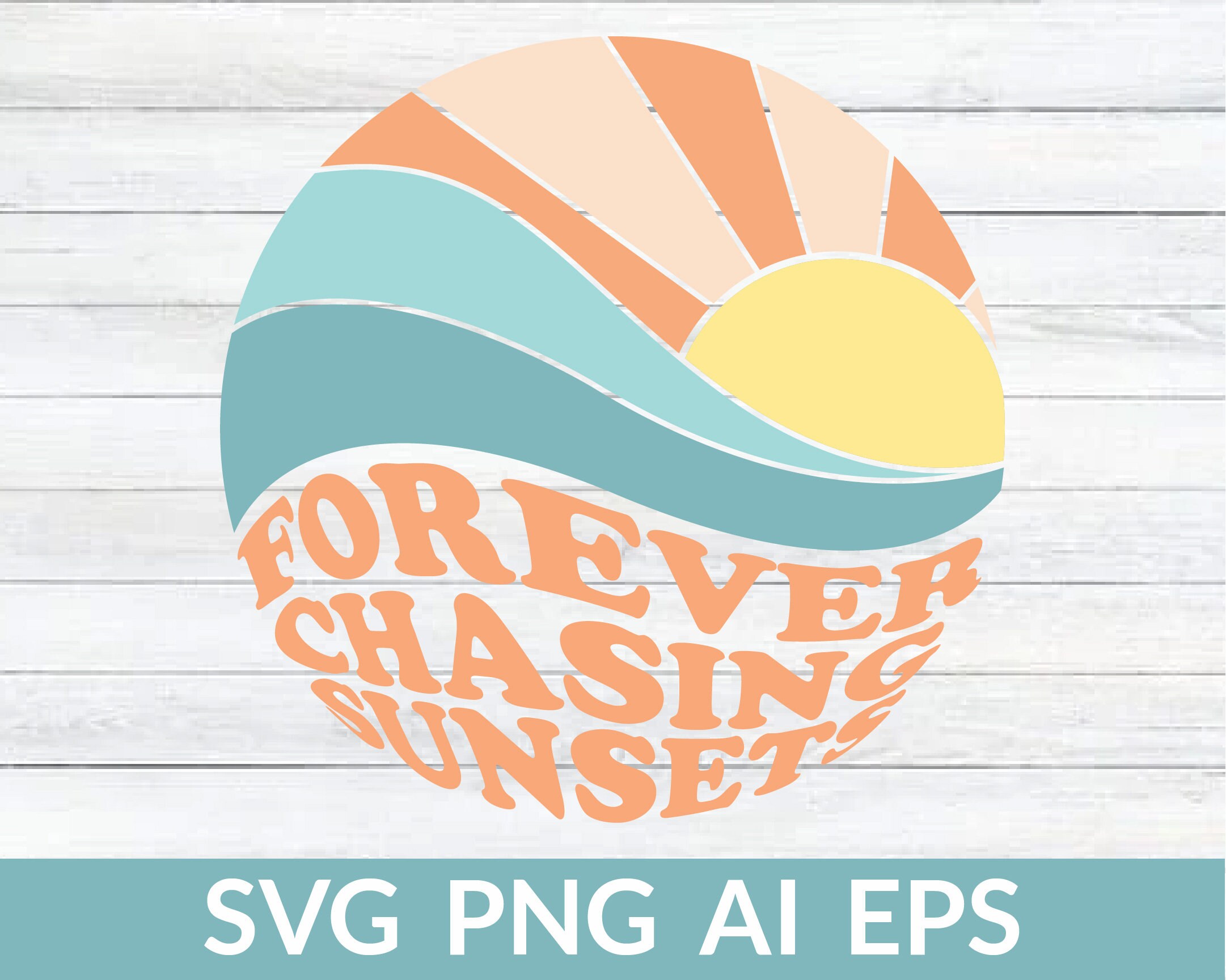 Forever Chasing Sunsets Svg, Retro Sunset Rays Svg, Summer Quote Svg ...
