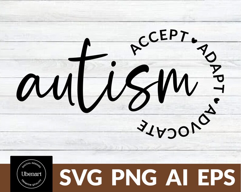 Autism Awareness Svg Png Accept Adapt Advocate Svg Autism - Etsy