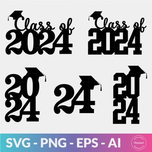 Class of 2024 Svg, Graduation Cake Topper Svg, Senior 2024 Svg for ...