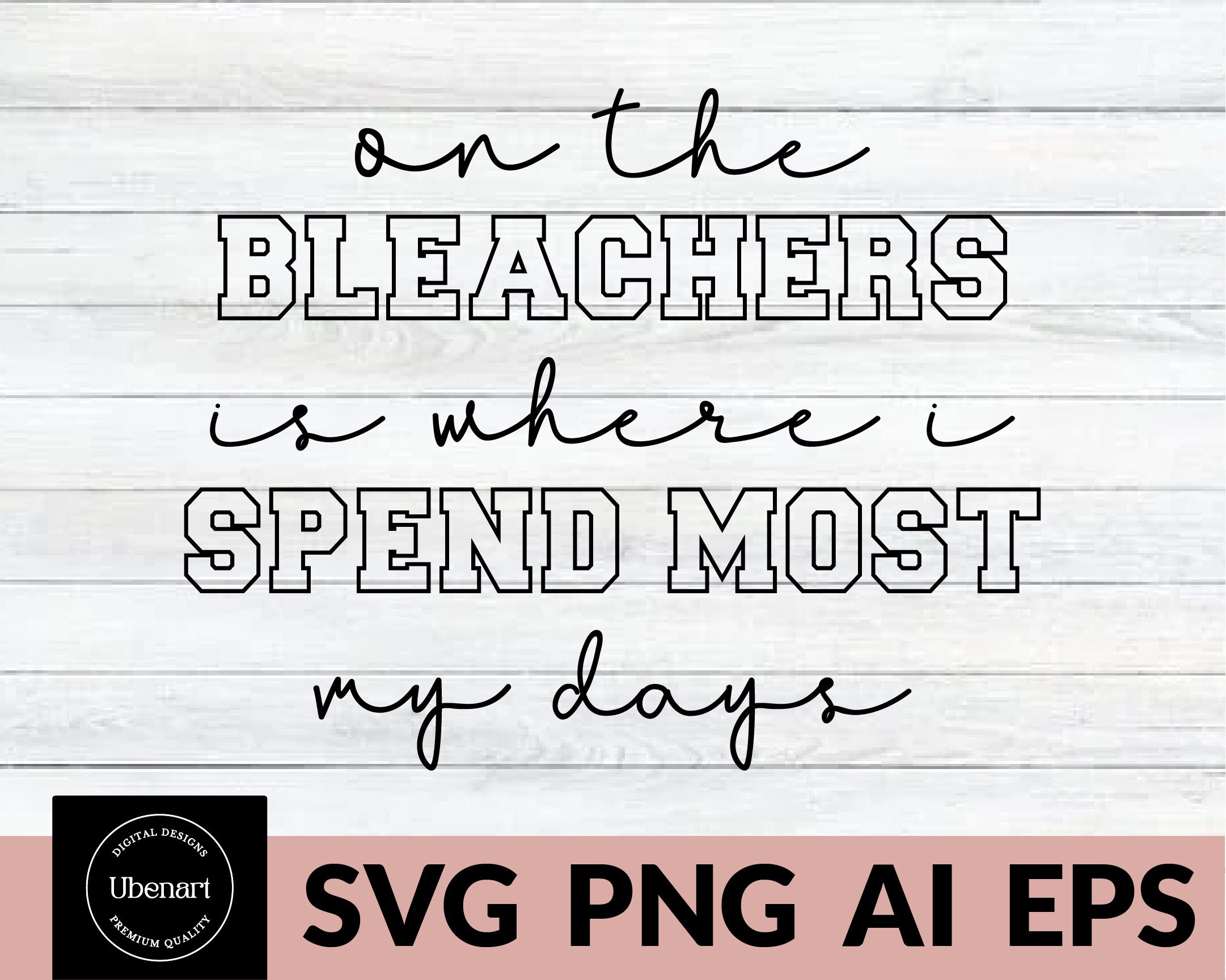 On the Bleachers SVG PNG, Game Day Svg, Funny Mom Svg, Sports Mom Svg ...