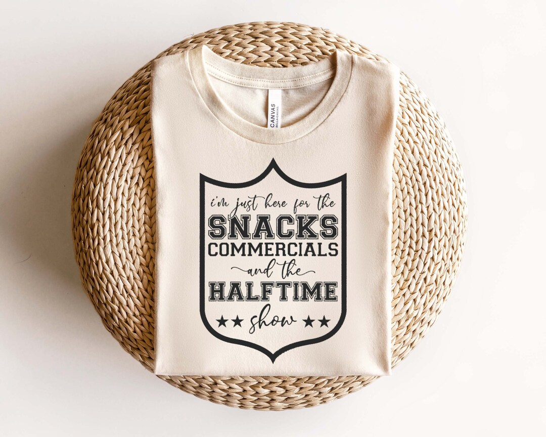 I’m Just Here for the Snacks Commercials and Halftime Show SVG PNG ...