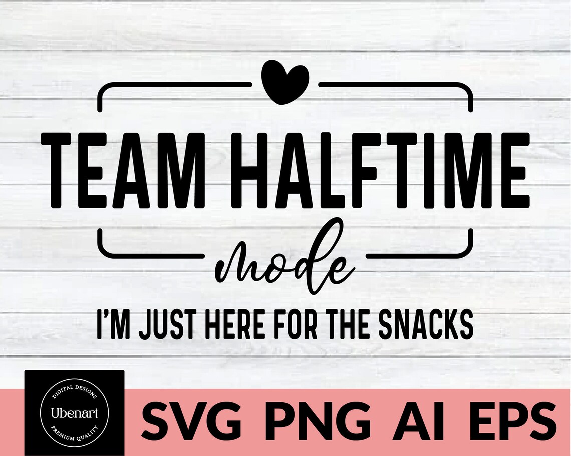 Team Halftime Mode SVG PNG Football Game Day Svg Football - Etsy