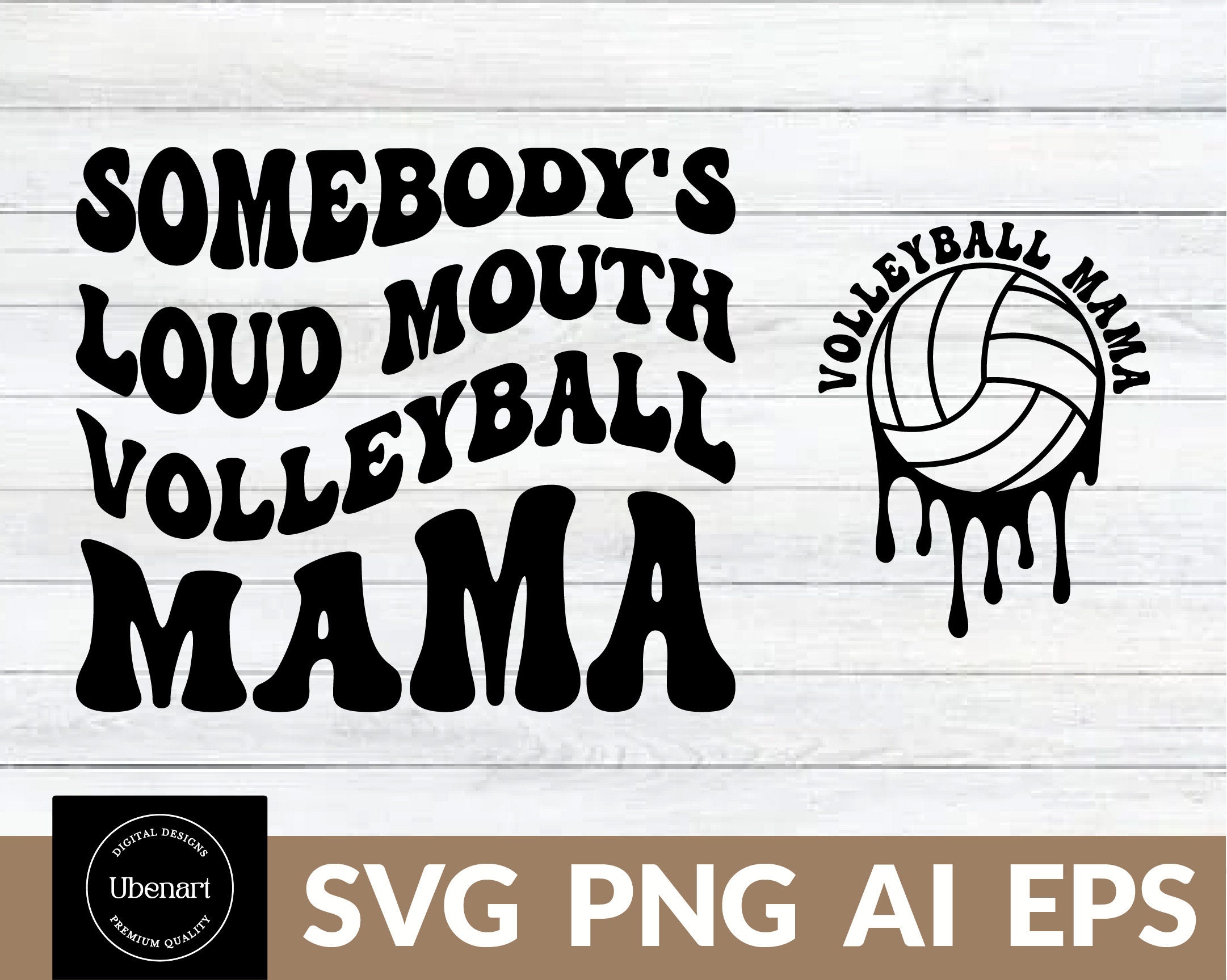 Somebody’s Loud Mouth Volleyball Mama Svg, Volleyball Mom Svg, Funny ...