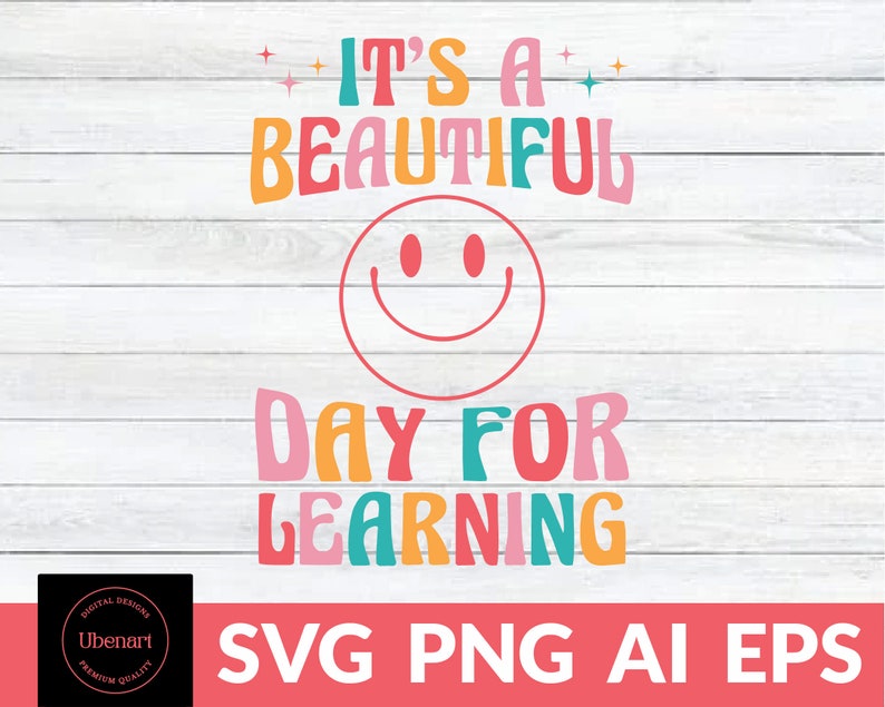 Its A Beautiful Day to Learn Svg Beautiful Day of Learning - Etsy