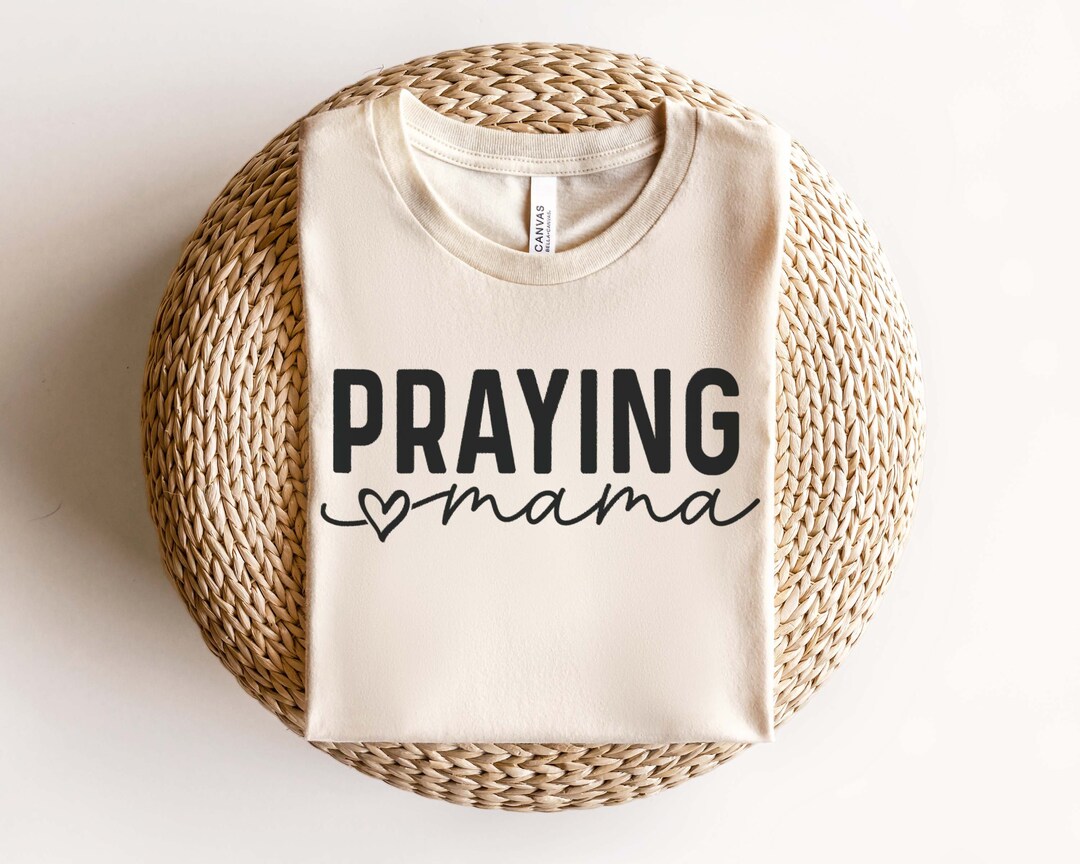 Praying Mama SVG PNG, Mom Life Svg, Mom Mode Svg, Mom Svg, Religious ...