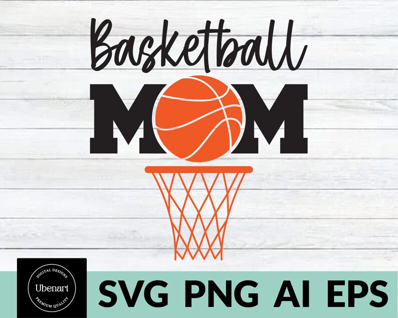 Basketball Mom SVG PNG, Basket Hoop Svg, Basketball Mama Svg ...