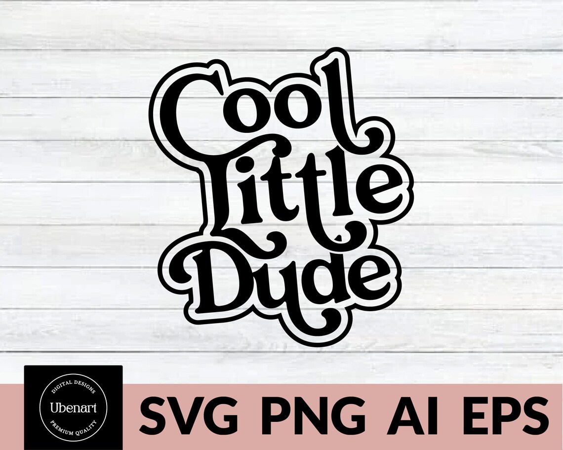 Cool Little Dude SVG PNG Baby Boy Svg Little Dude Svg Baby - Etsy