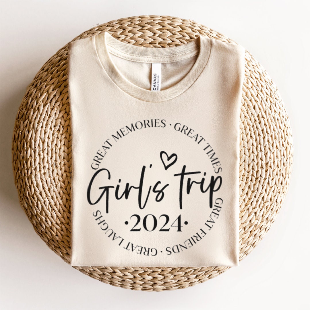 Girl’s Trip 2024 Svg, Girl’s Weekend 2024 Svg, Great Times, Great Memories Svg Cut Files for ...