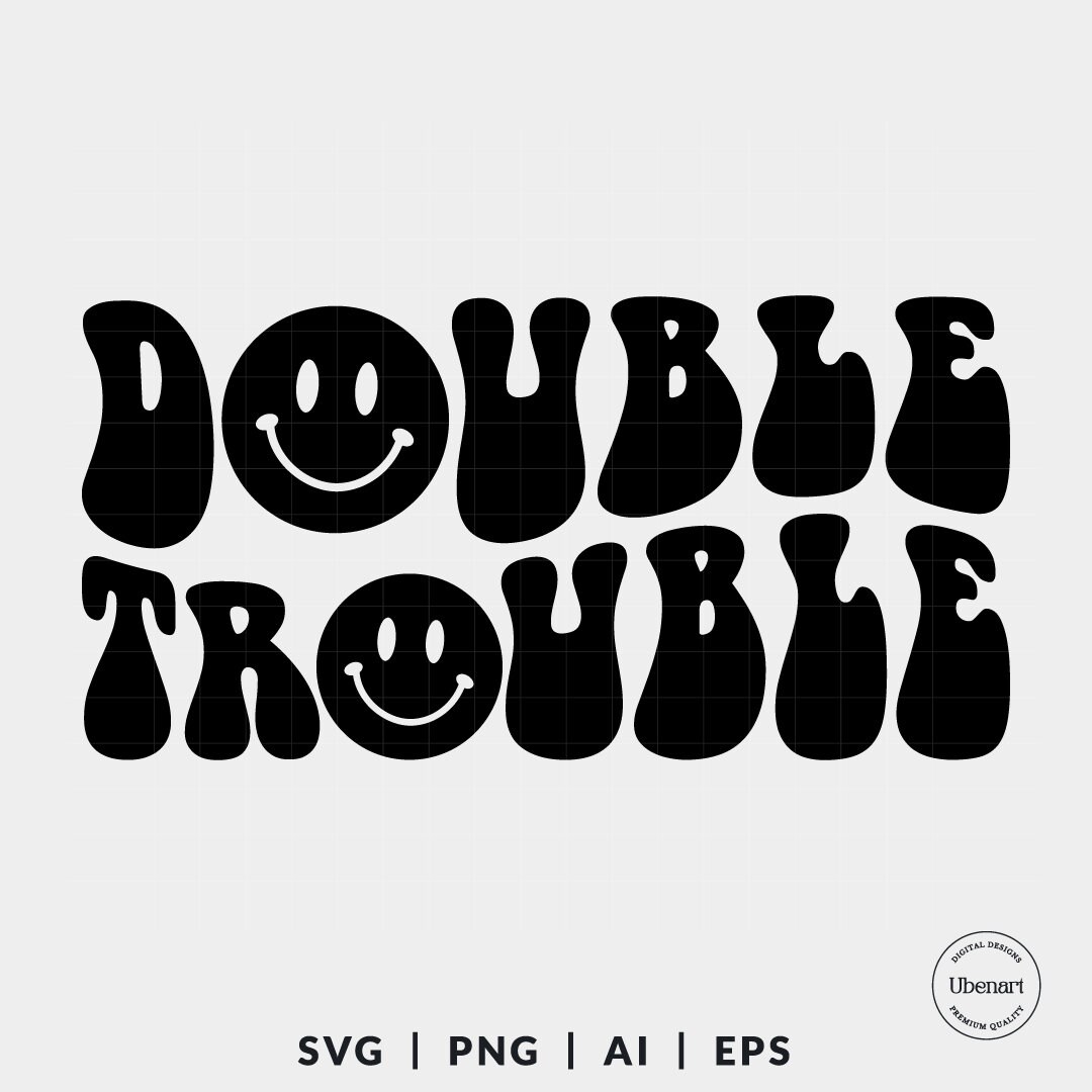 Double Trouble Svg, Twins Svg, Twin Shirt Svg - Etsy