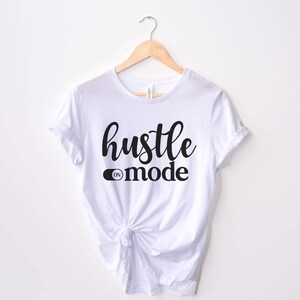 Hustle Mode on Svg, Boss Babe Svg, Inspirational Quotes Svg ...