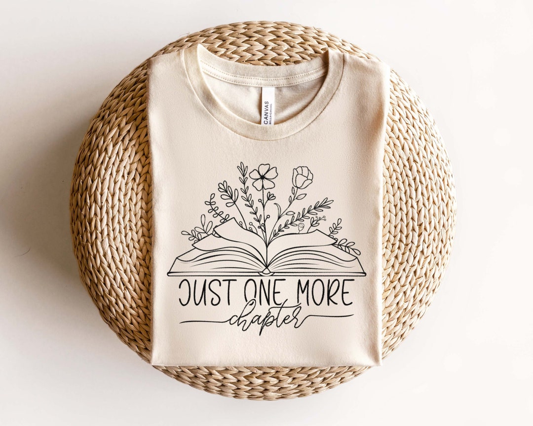 Just One More Chapter SVG, Book With Flowers Svg, Book Lover Svg, Book ...