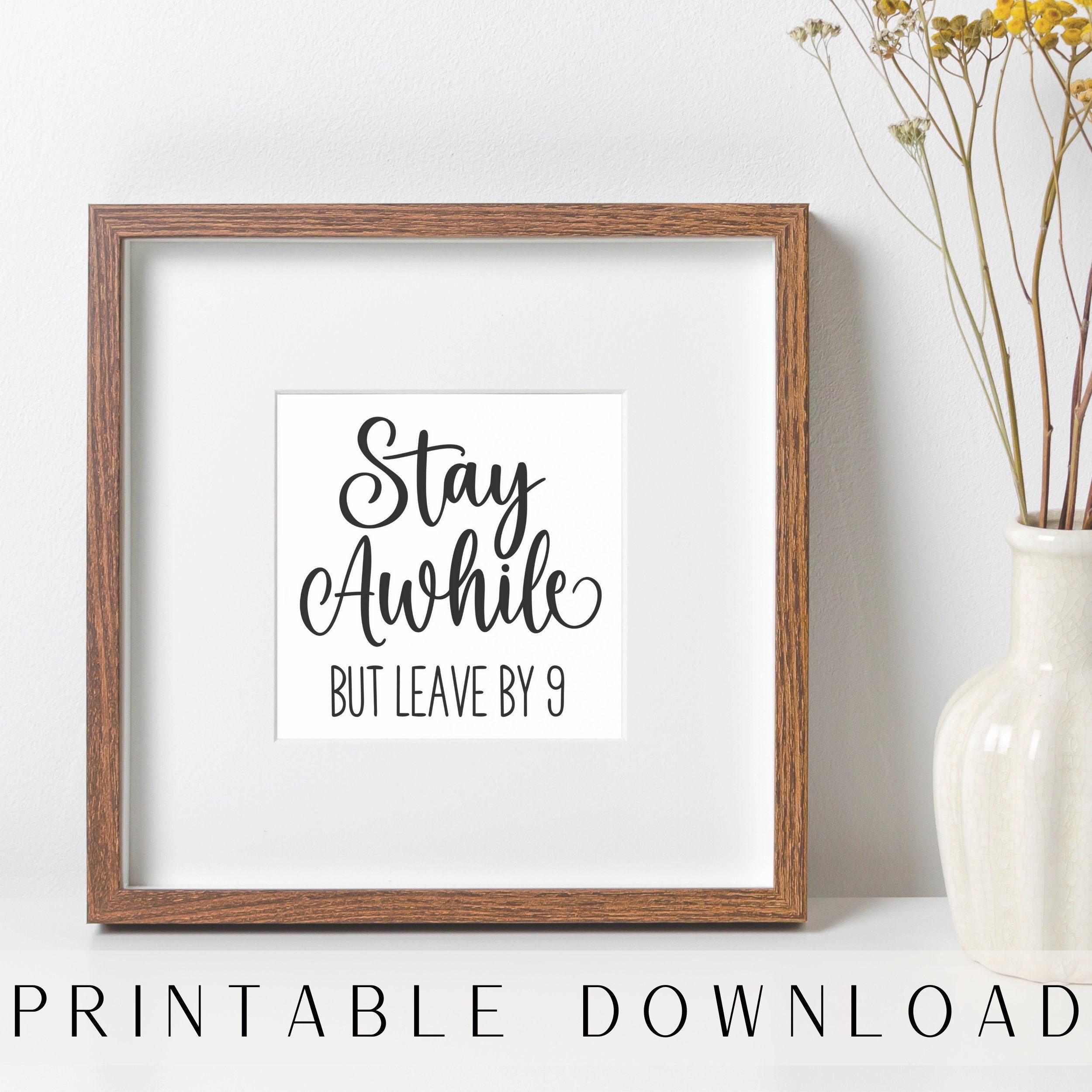 Stay Awhile | Printable Sign | Instant Digital Download | Farmhouse ...