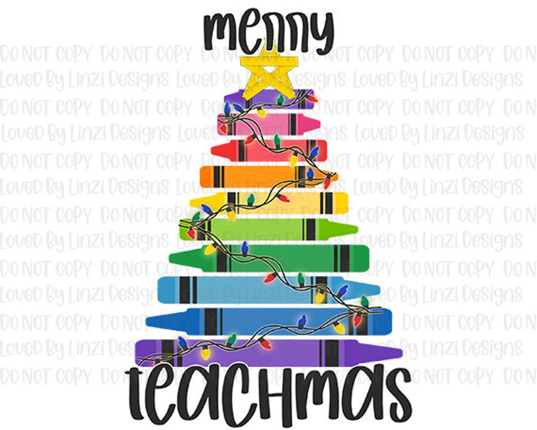 Merry Teachmas Christmas PNG, Crayon Christmas Tree, Gift Student ...