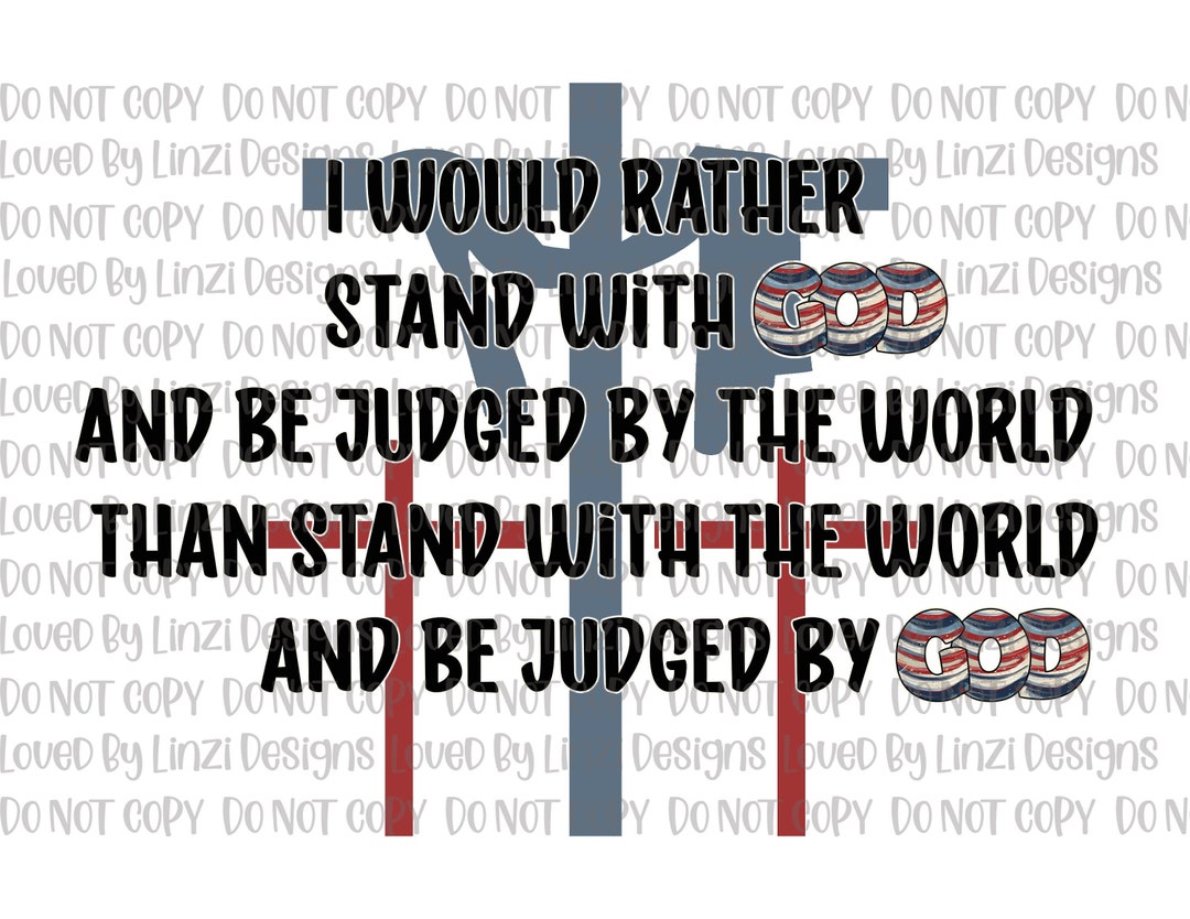 Stand With God PNG | Judgement | Christian PNG | God Bless Sublimation ...